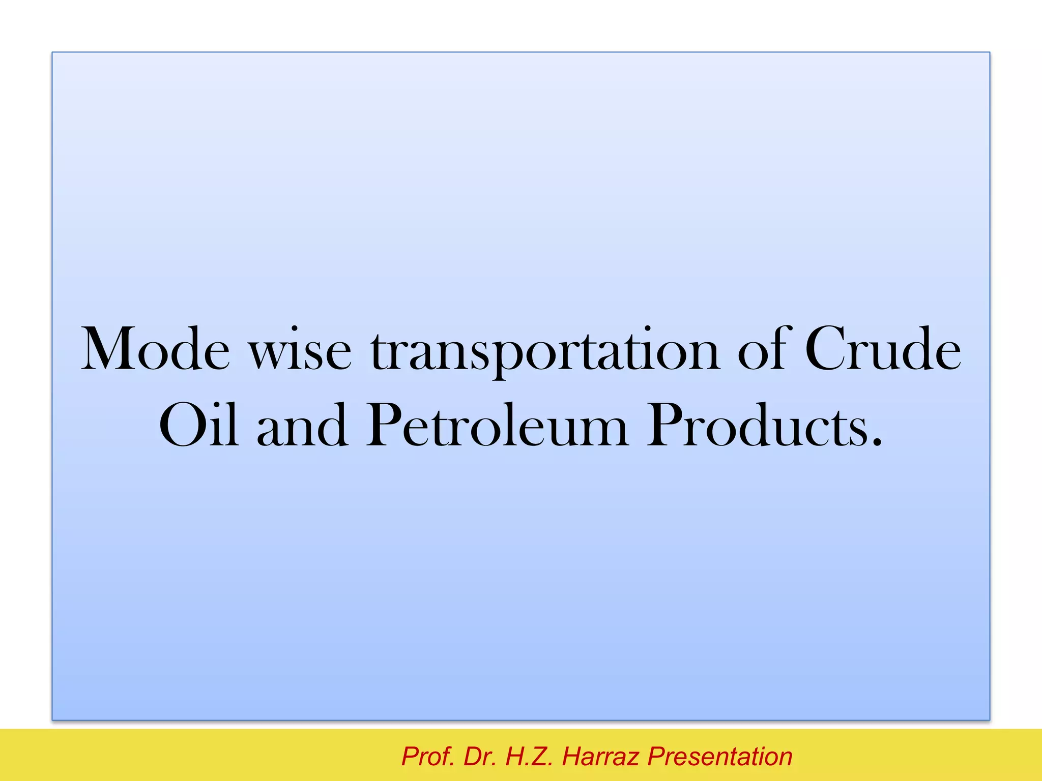 Crude Oil and natural Gas Product Transportation | PDF