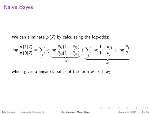 Modeling Social Data, Lecture 6: Classification with Naive Bayes Modeling Social Data, Lecture 6: Classification with Naive Bayes