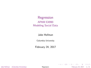 Modeling Social Data, Lecture 6: Regression, Part 1 | PPT