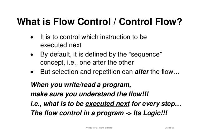 Lecture 6.1 flow control selection Lecture 6.1 flow control selection