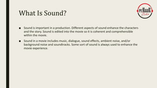 Sound Effects in Film Production | Film Academy | PPT