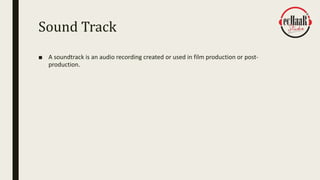 Sound Effects in Film Production | Film Academy | PPT