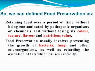 Lecture 6 food preservation | PPTX