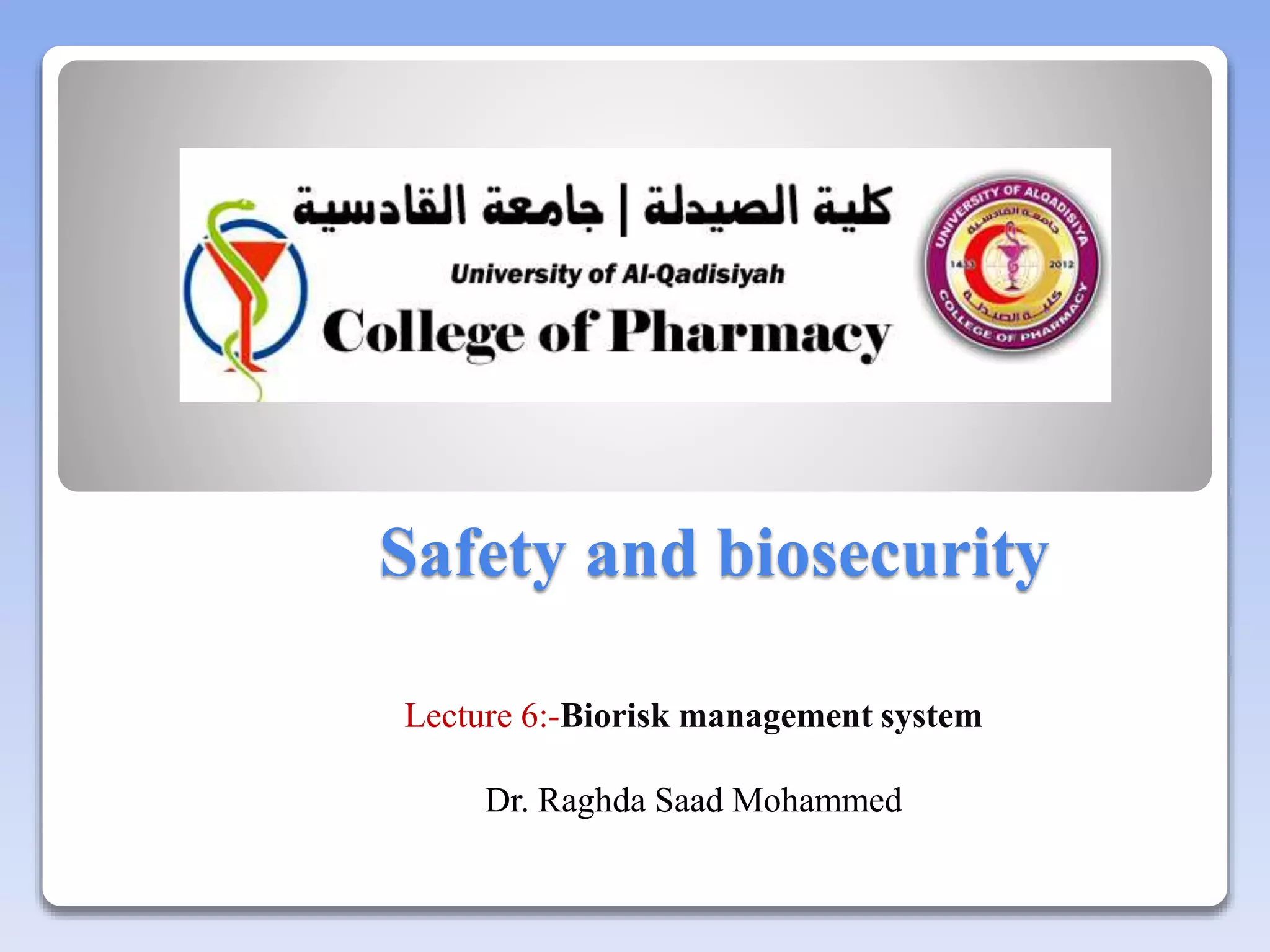 Lecture 6: biorisk management system | PPTX