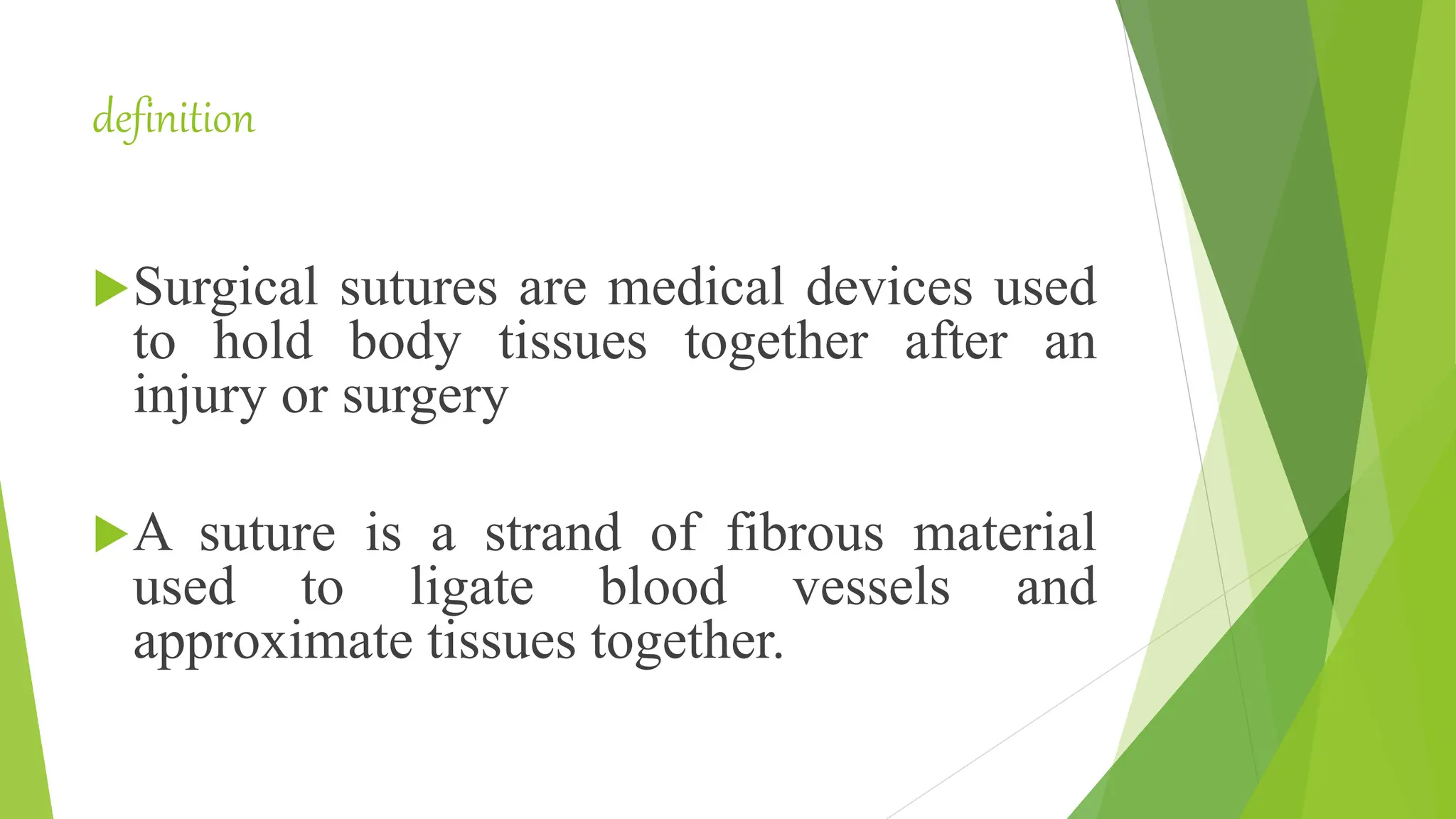 SURGICAL SUTURES | PPTX