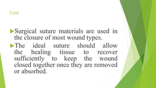 SURGICAL SUTURES | PPTX