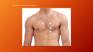 Cardiac auscultation bgffyhfdergvddrtg6.pptx
