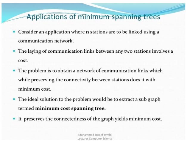 Minimum Spinning Tree Full Explaination pptx | PPT