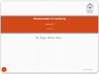 Microprocessor and Interfacing Lecture 6.pptx
