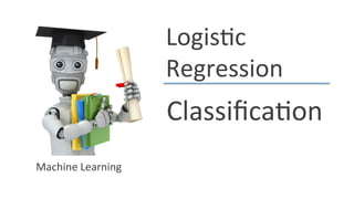 Lecture6-Logistic regression with examples.pdf