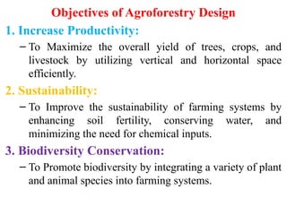 Lecture 6- Designing agroforestry system.pptx