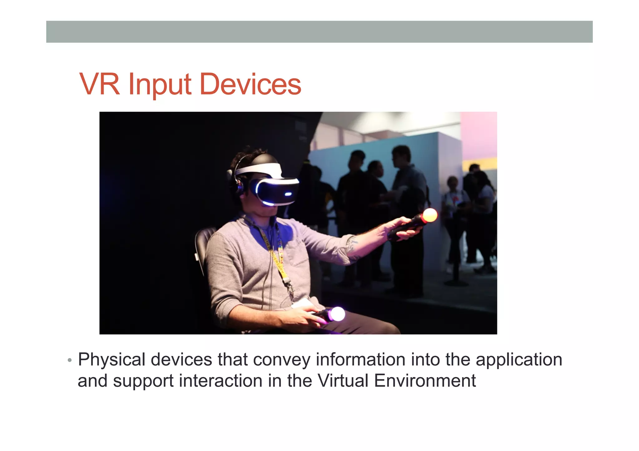 COMP 4010 Lecture6 - Virtual Reality Input Devices | PDF