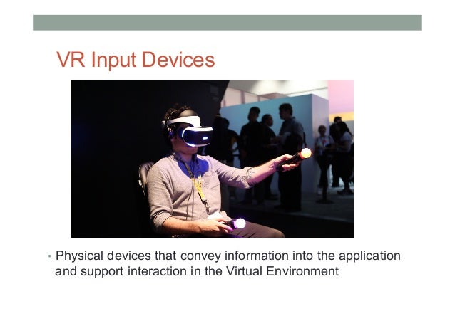 Comp 4010 Lecture6 Virtual Reality Input Devices