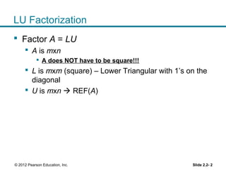Lecture 6 lu factorization & determinants - section 2-5 2-7 3-1 and 3-2 ...