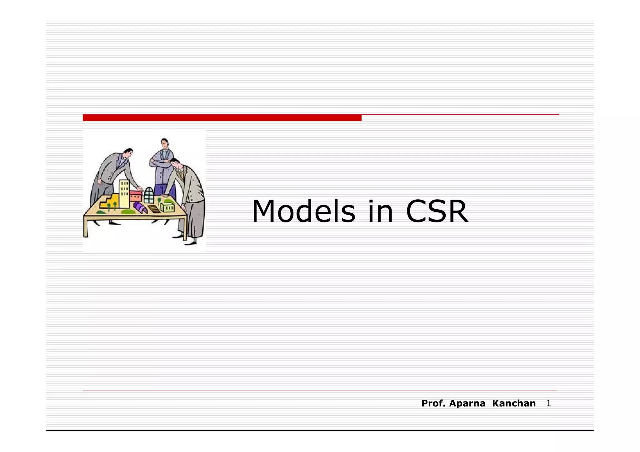 Lecture 6- Models in CSR.pdf