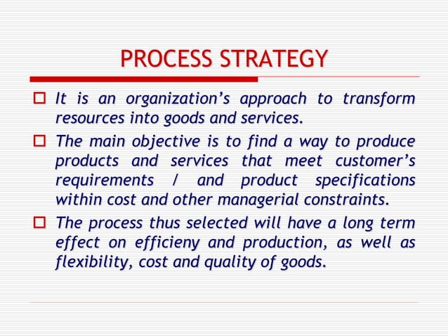 LECTURE 6 - PROCESS & CAPACITY DESIGN.ppt | Business Administration ...