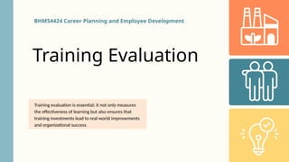 Training Evaluation methods for employee training | PPTX