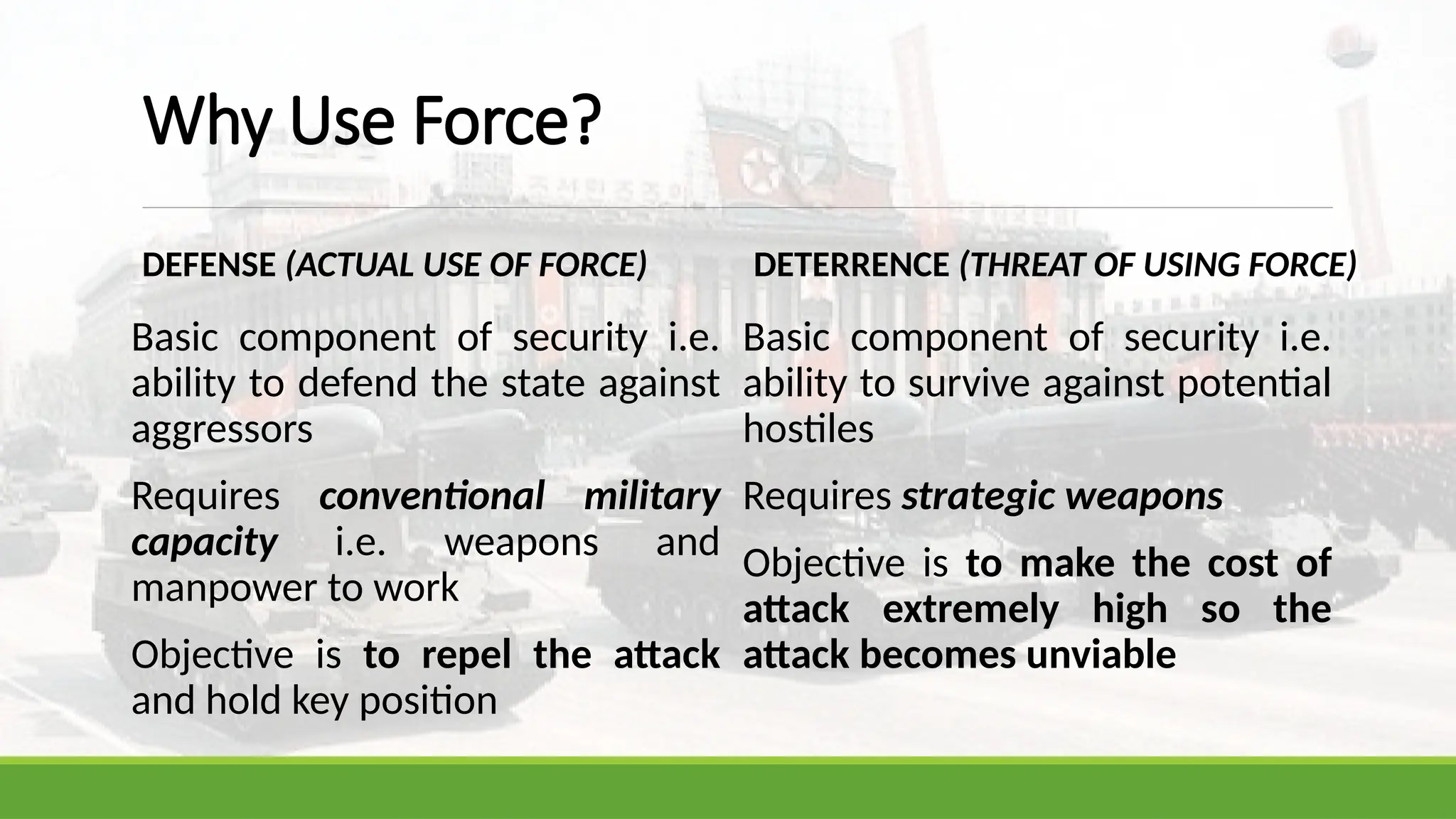 The Use of Force, Defense, Deterrence and Nukes | PPT