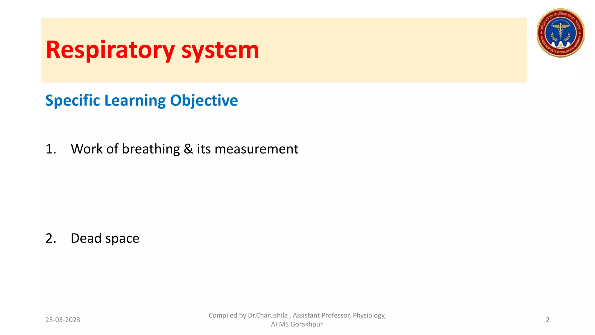 lecture 6 /2023-Respiratory Physiology - work of breathing , dead space.pdf