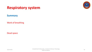 lecture 6 /2023-Respiratory Physiology - work of breathing , dead space.pdf