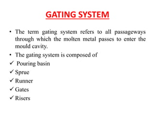 GATING SYSTEM IN CASTING | PPTX