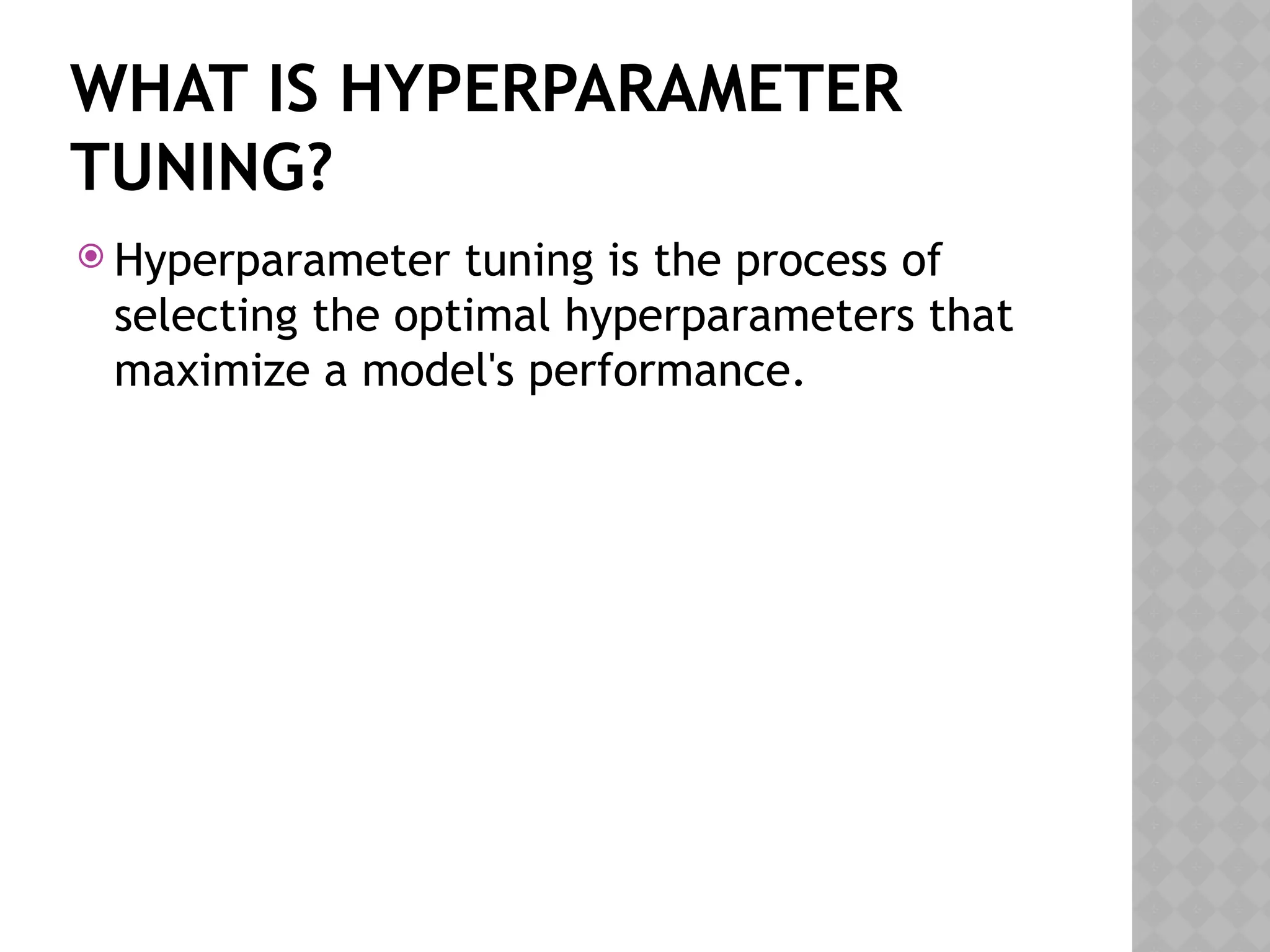 Lecture 6b Hyperparameter_Tuningin .pptx