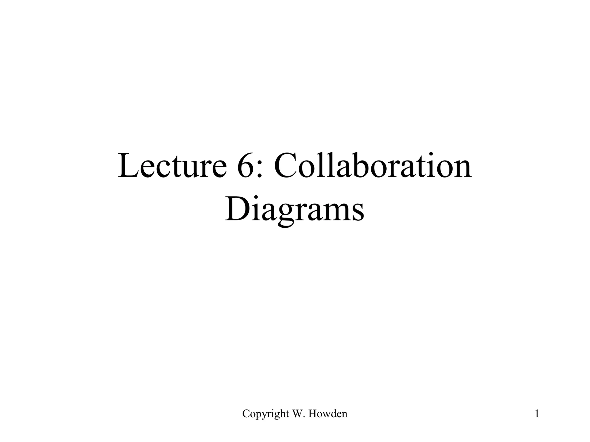 Lecture 6 collaboration diagrams | PPT