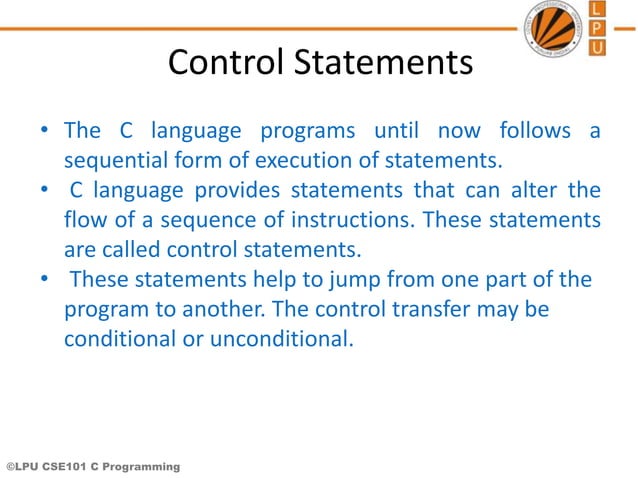 Lecture 6decision Control Or Conditional Control Structures Ppt