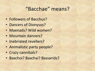 Lecture 6 Dionysos & The Bacchae | PDF