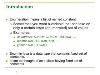 Lecture 6 Enumeration in java ADVANCE.pptx