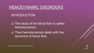 LECTURE # 6 HEMODYNAMIC DISORDERS.pptx