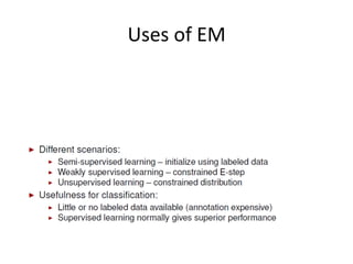Lecture 6: Hidden Variables and Expectation-Maximization | PPT