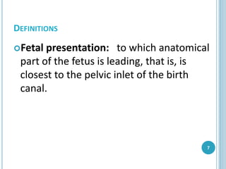 lecture_6_malpresentation, fetal position | PPT