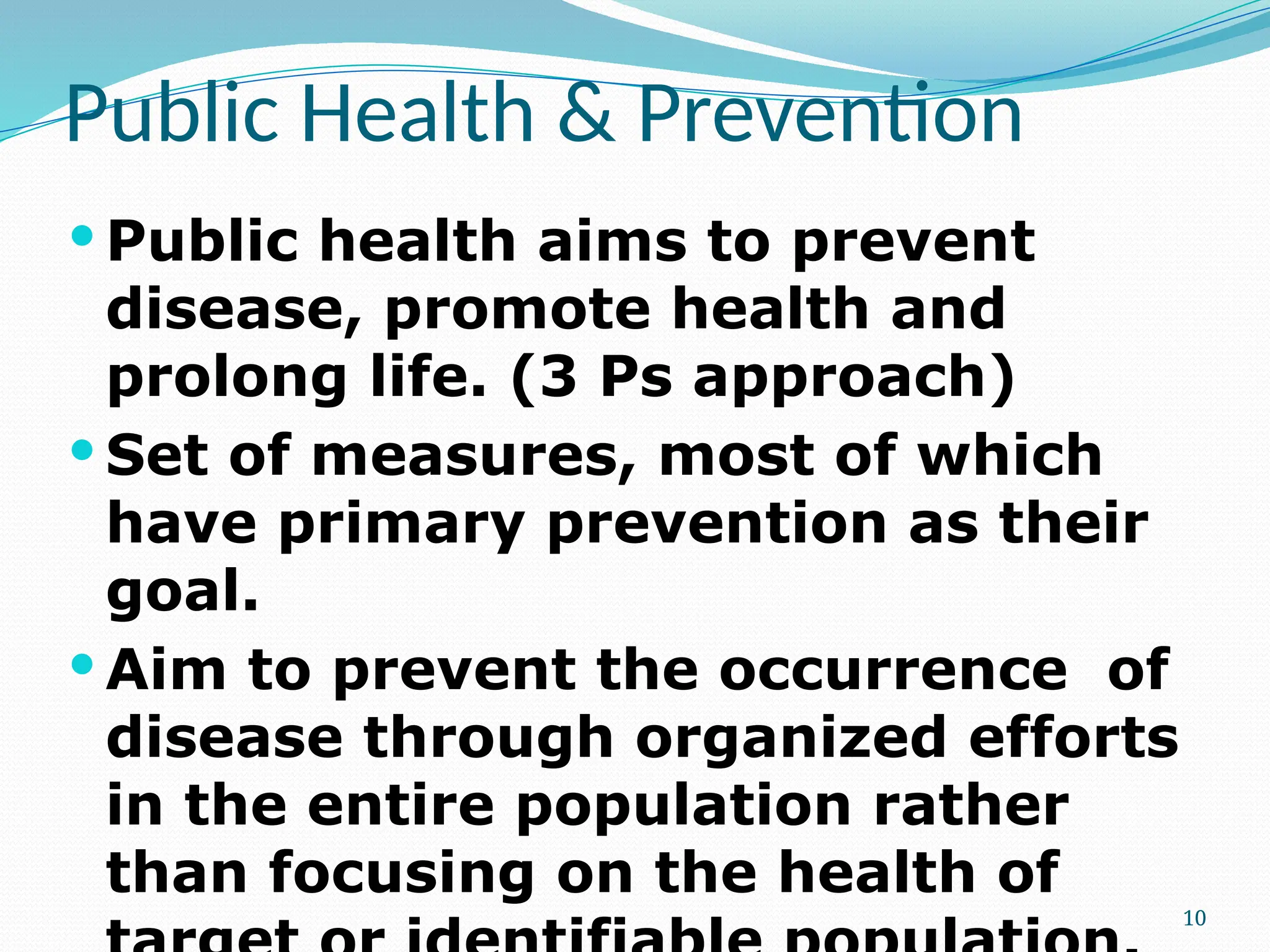 Lecture 6 Prevention .pptxmedicineband teaching method | PPTX