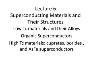 Lecture 6 sc materials and structures | PPT