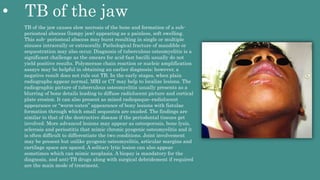 Tuberculosis of the oral cavity and facial bones (orofacial ...