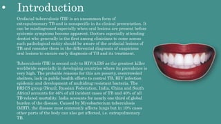 Tuberculosis of the oral cavity and facial bones (orofacial ...