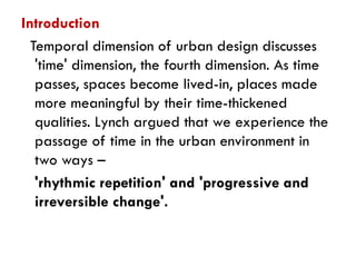 LECTURE 6 The Temporal Dimension of Urban Design | PDF