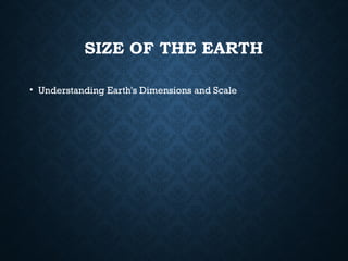 Lecture 6 unit 3 Size of the Earth .pptx