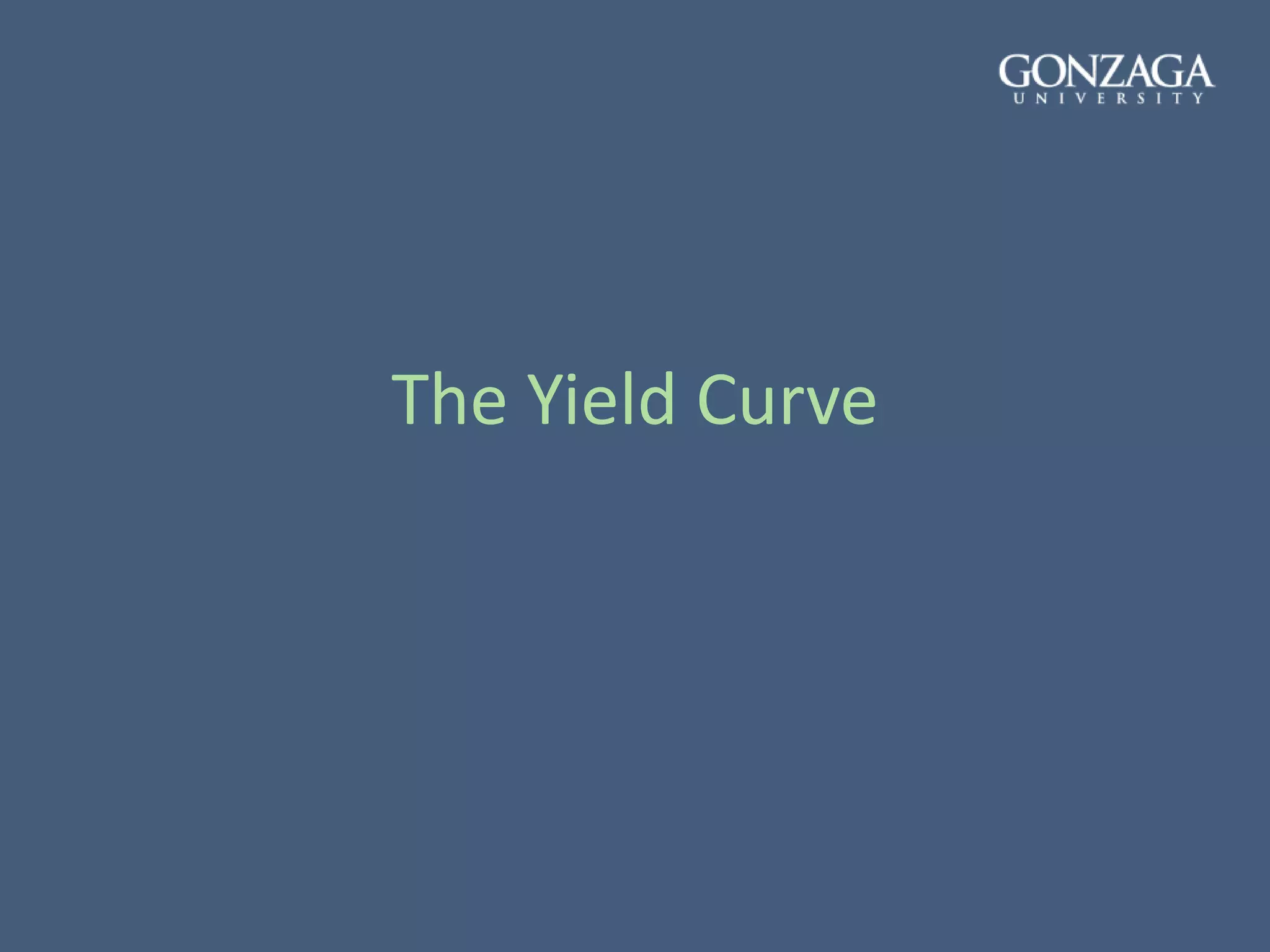 Lecture 6 - Yield Curve | PPTX