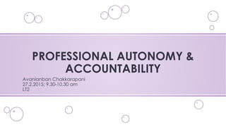 Lecture 7 Professional Autonomy & Accountability | PPTX