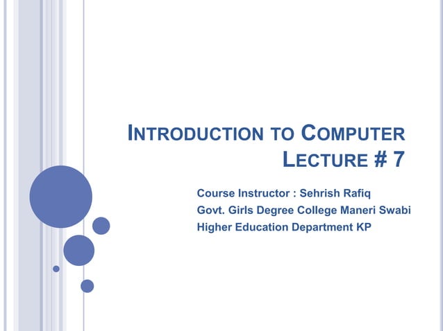 Introduction to Computers Lecture # 7 | PPT