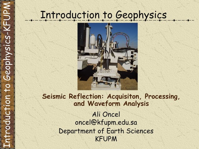 ÖNCEL AKADEMİ: INTRODUCTION TO GEOPHYSICS | PPT | Geology | Science