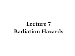 radiation hazard and environmental engineering | PPT