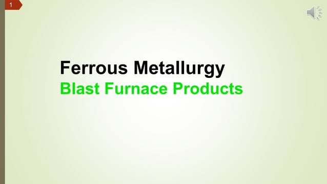 Lecture 7- Blast Furnace(BF) Products.pptx