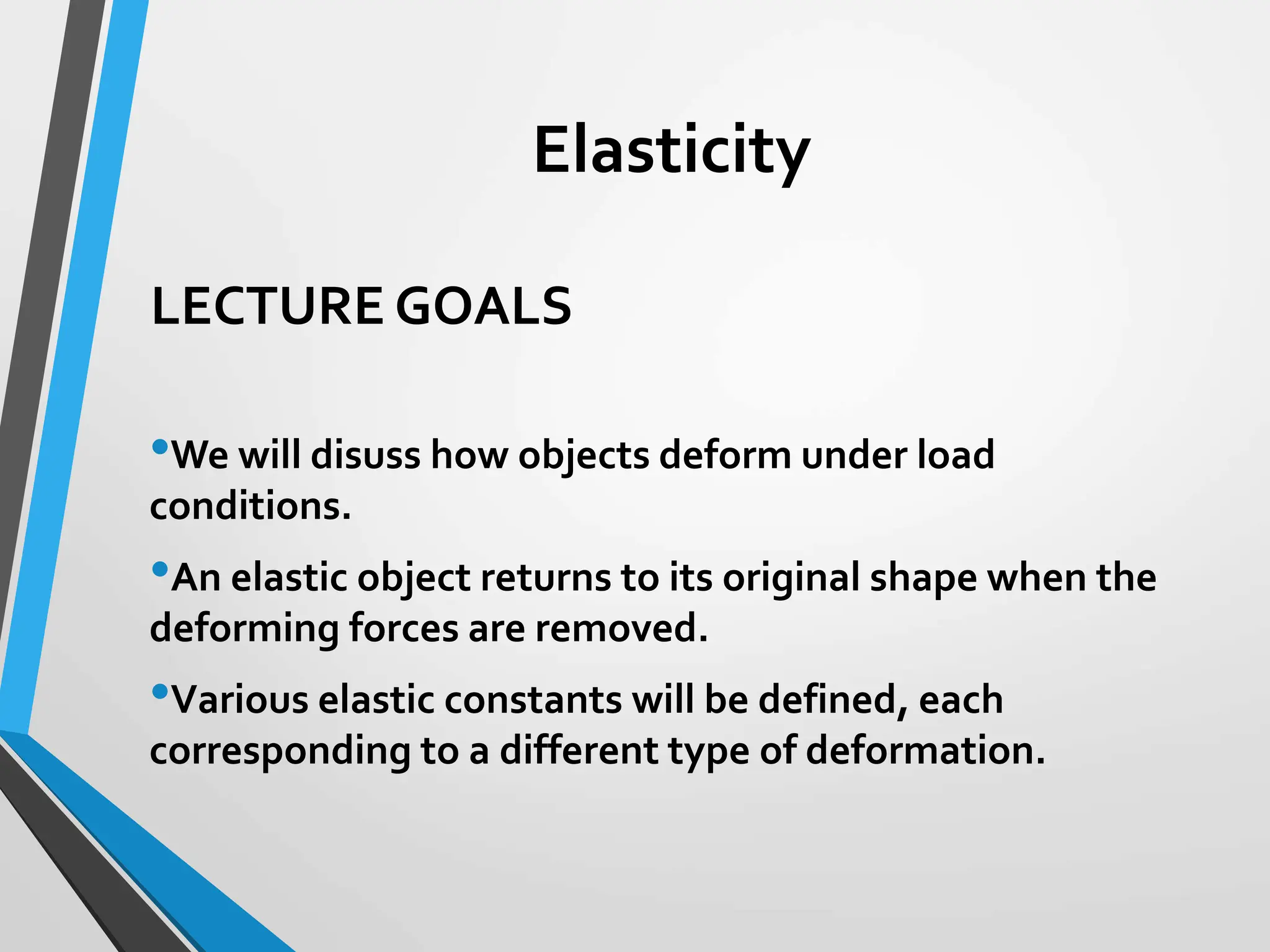 Lecture 7-Elasticity-chapter 12.pptx phy | PPT