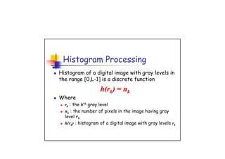 Lecture 7 - Histogram Equalization and Histogram Matching.pdf