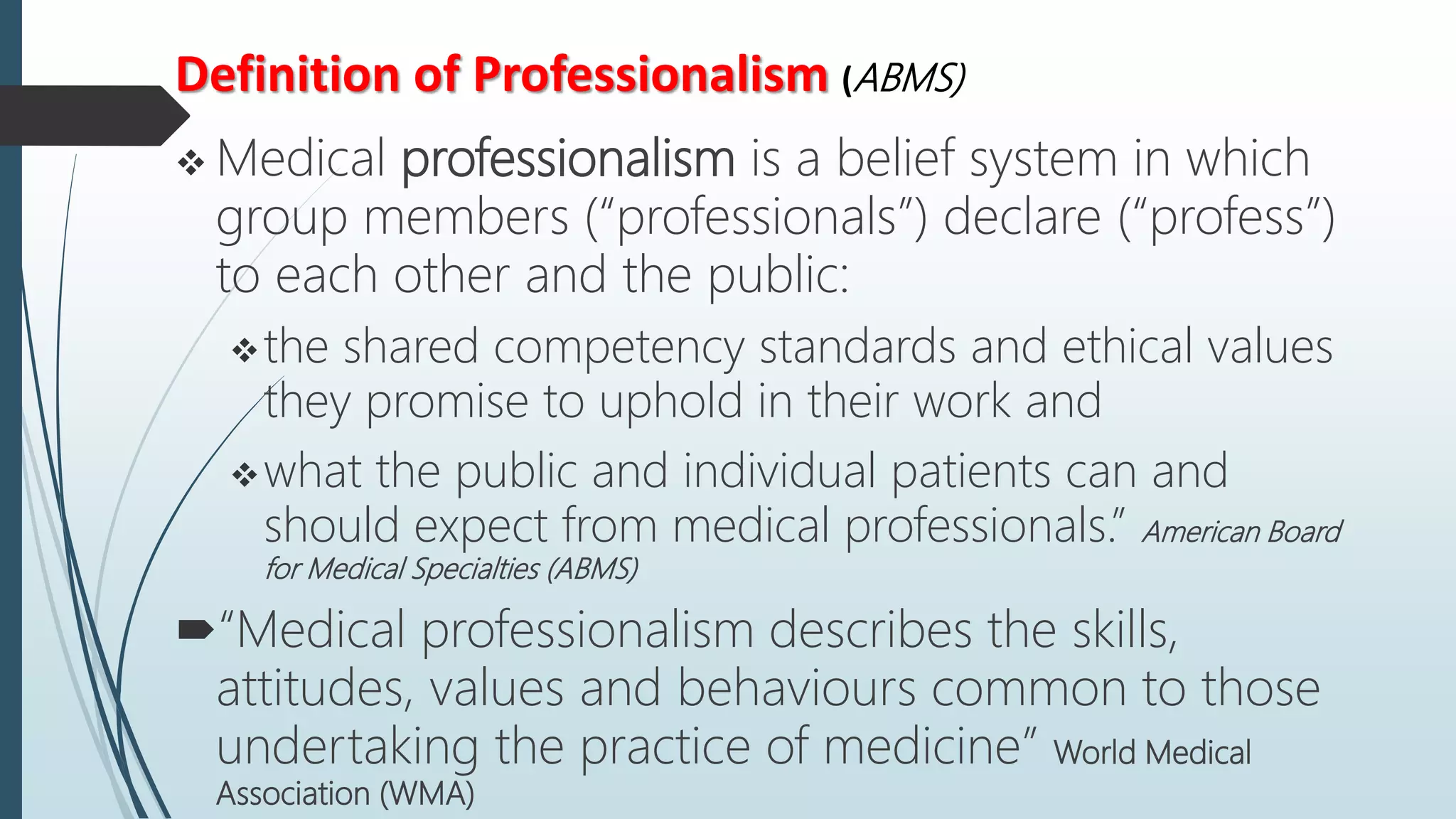 Lecture 9 professionalism in medical practice (06.03.2017) | PPTX
