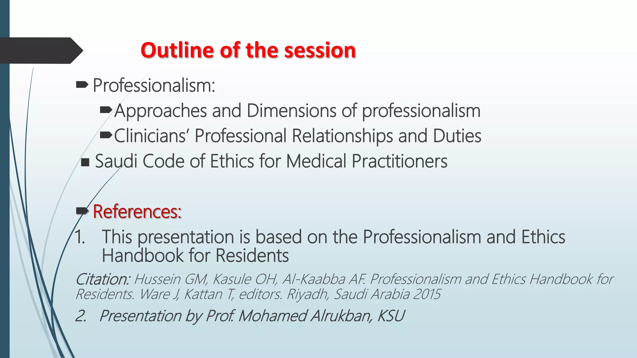 Lecture 9 professionalism in medical practice (06.03.2017) | PPTX