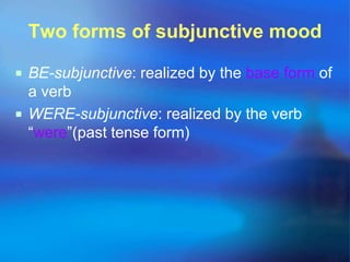 Lecture 7 subjunctive mood | PPTX